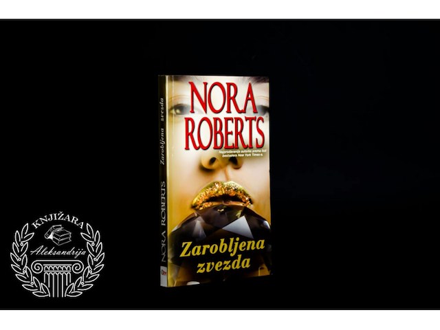 ZAROBLJENA ZVEZDA - Nora Roberts