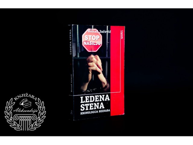 LEDENA STENA - Nenad Jaćović