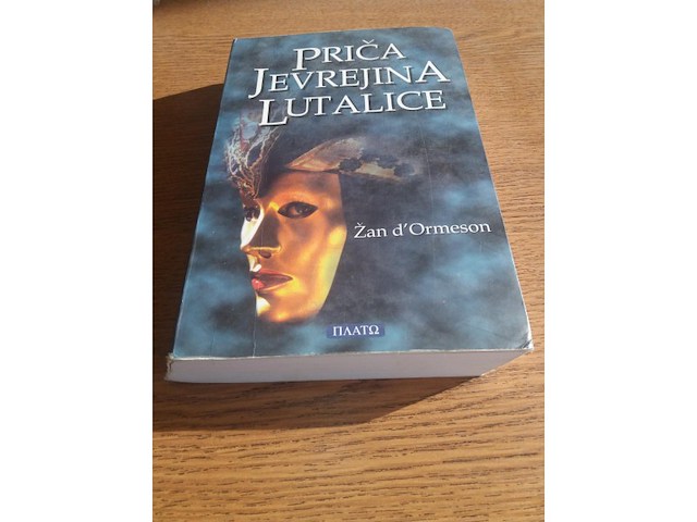 PRICA JEVREJINA LUTALICE  Zan D`Ormeson