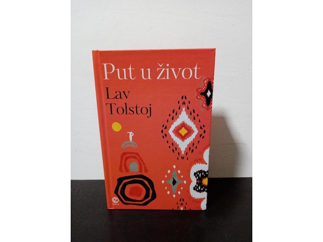 PUT U ŽIVOT Lav Tolstoj