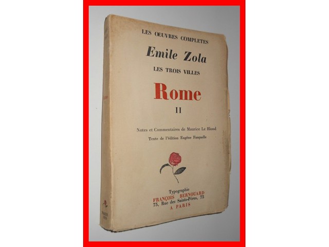 Les trois villes. Rome II - Emile Zola, 1928.