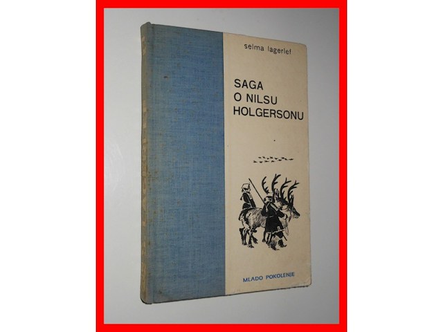 Saga o Nilsu Holgersonu - Selma Lagerlef