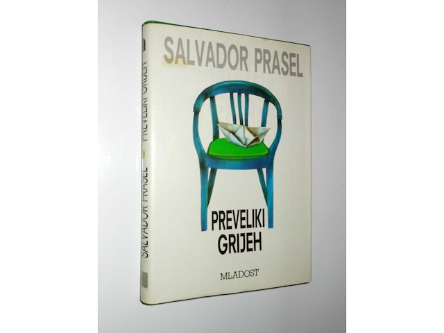 Preveliki grijeh - Salvador Prasel