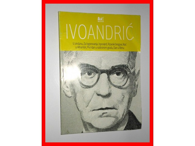 U zindanu... Ivo Andrić