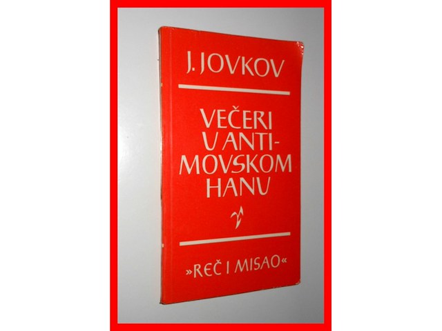 Večeri u Antimovskom hanu - Jordan Jovkov