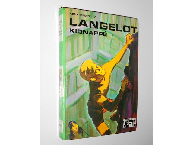 Langelot Kidnappé Lieutenant X