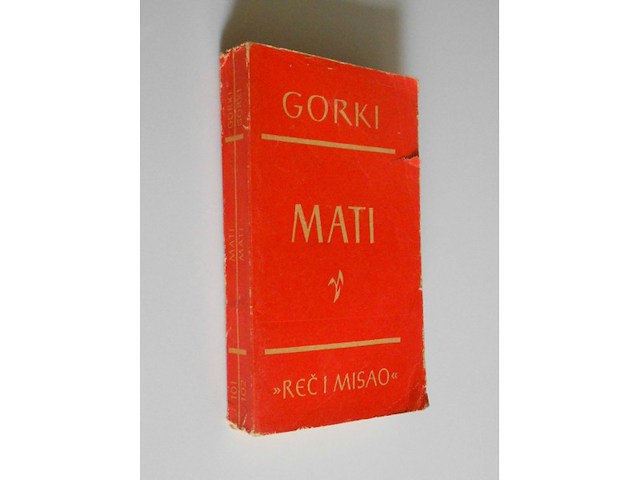 Maksim Gorki - Mati