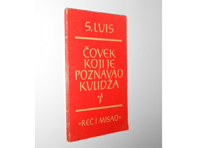 Čovek koji je poznavao Kulidža - Sinkler Luis