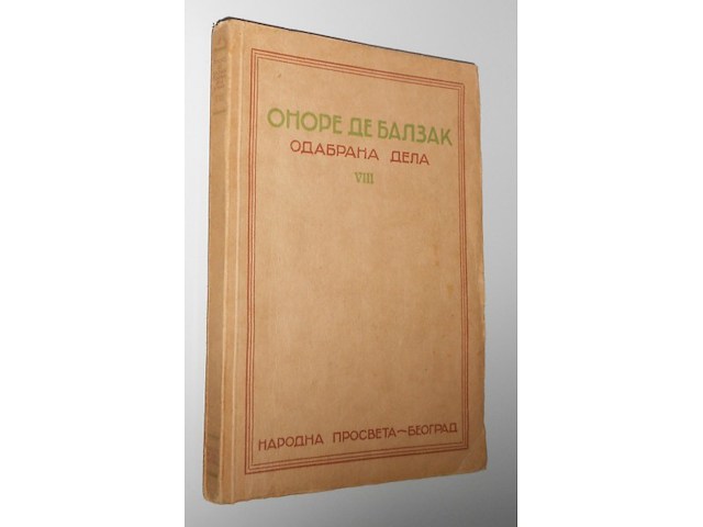 Onore de Balzak - Odabrana dela VIII, 1935