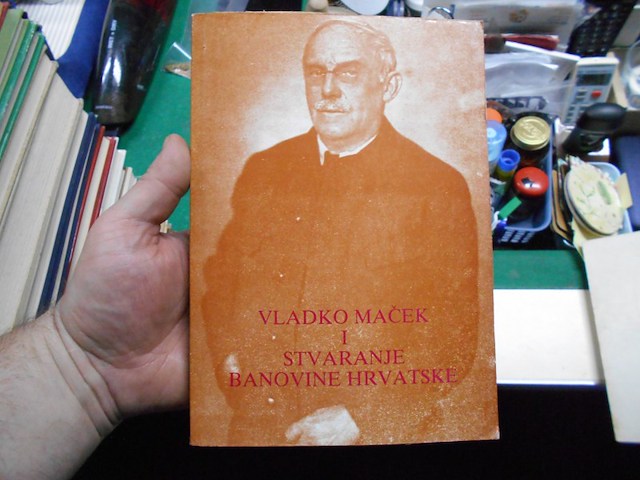 Gaži Franjo-Vladko Maček i stvaranje Banovine Hrvatske