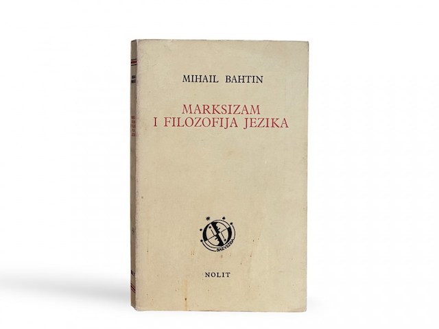Mihail Bahtin - Marksizam i filozofija jezika