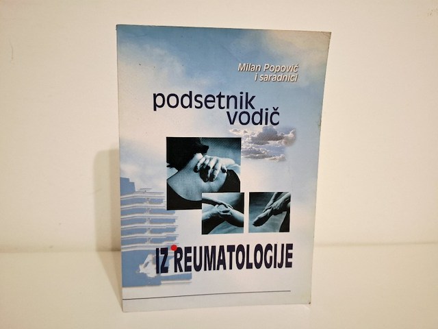 Podsetnik vodič iz reumatologije - Milan Popović