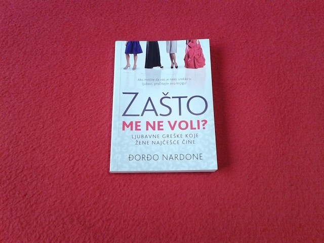 Đorđo Nardone - Zašto me ne voli?