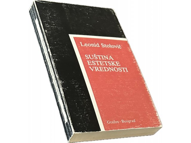 Suština estetske vrednosti - Leonid Stolovič