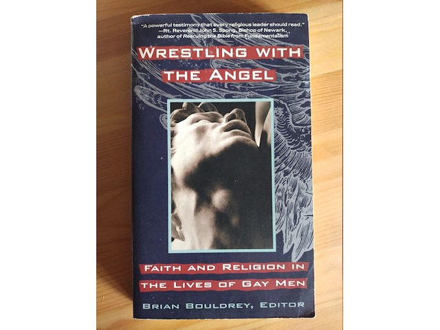Wrestling with the Angel: Faith and Religion of Gay Men