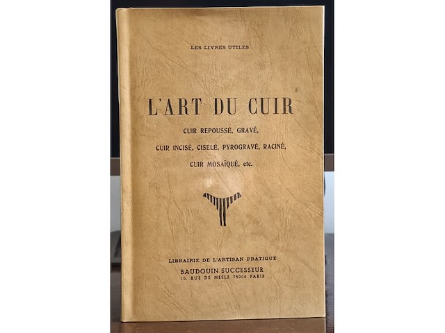 L’ART DU CUIR (DEKORACIJA KOŽE)