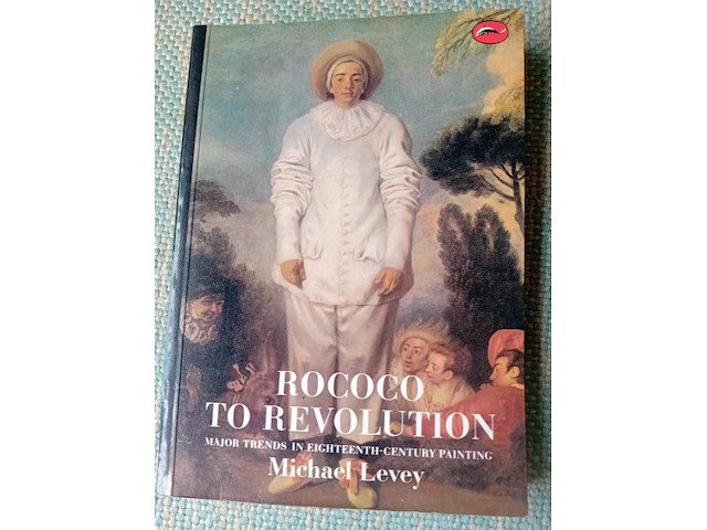 Michael Levey Rococo to revolution