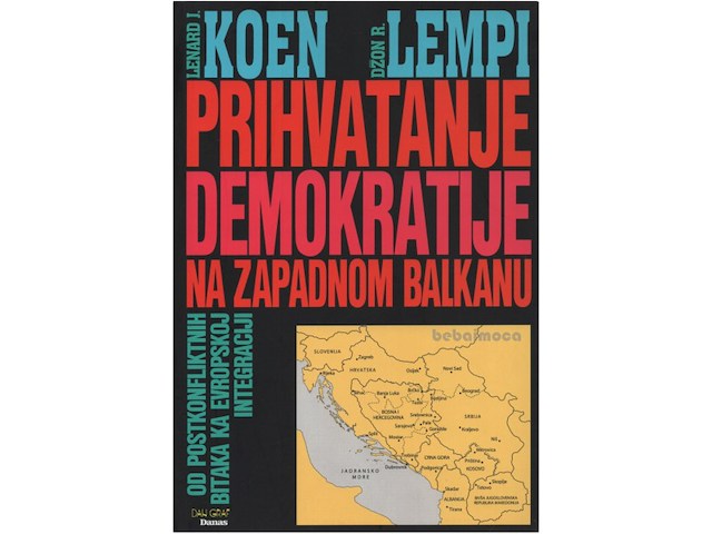 PRIHVATANJE DEMOKRATIJE NA ZAPADNOM BALKANU Koen, Lempi