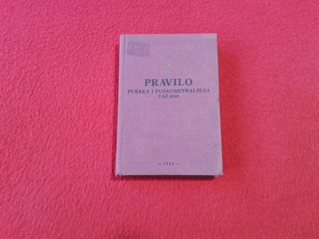 Pravilo pušaka i puškomitraljeza 7,62 mm