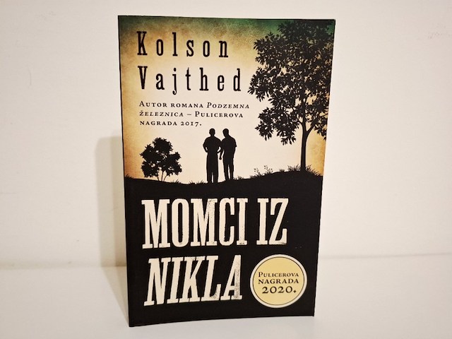 Momci iz nikla - Kolson Vajthed