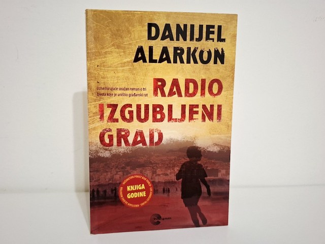 Radio izgubljeni grad - Danijel Alarkon