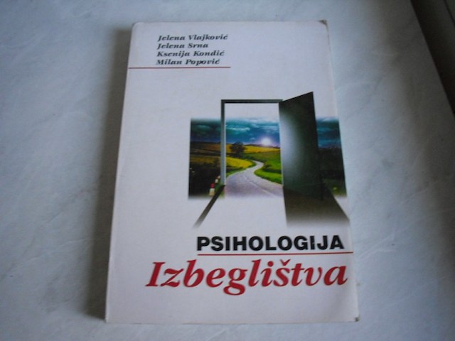 PSIHOLOGIJA IZBEGLISTVA