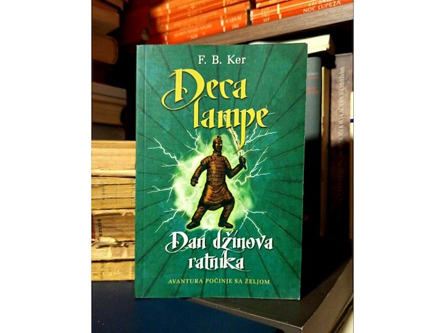 F. B. Ker – Deca lampe: Dan džinova ratnika