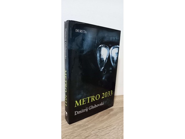 Metro 2033 - Dmitrij Gluhovski