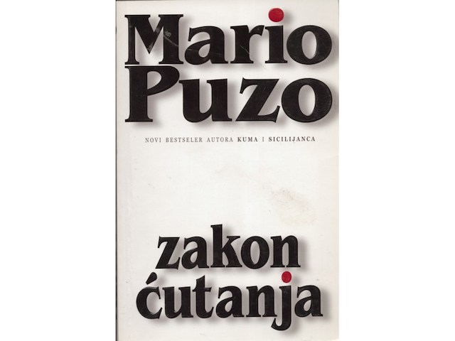Mario Puzo - ZAKON ĆUTANJA