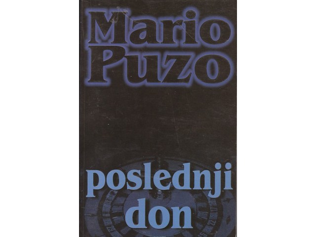 Mario Puzo - POSLEDNJI DON