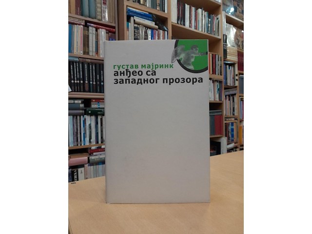 ANĐEO SA ZAPADNOG PROZORA - Gustav Majrink
