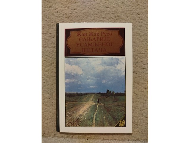 Ž.Ž.Ruso - Sanjarije usamljenog šetača