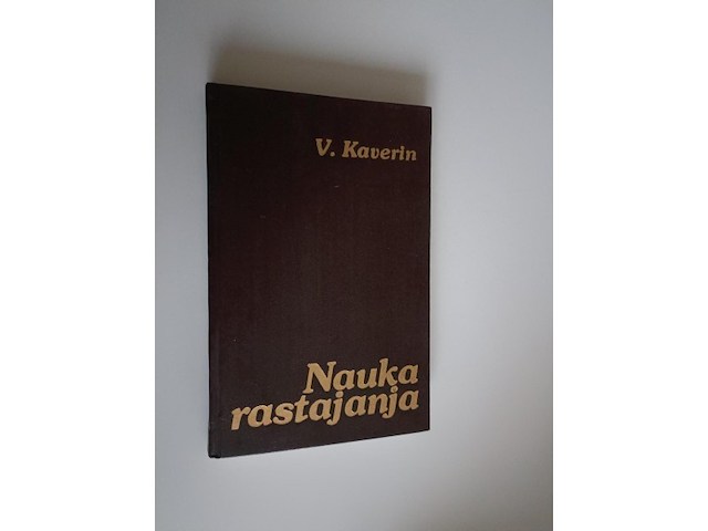 Nauka rastajanja - Venijamin Kaverin