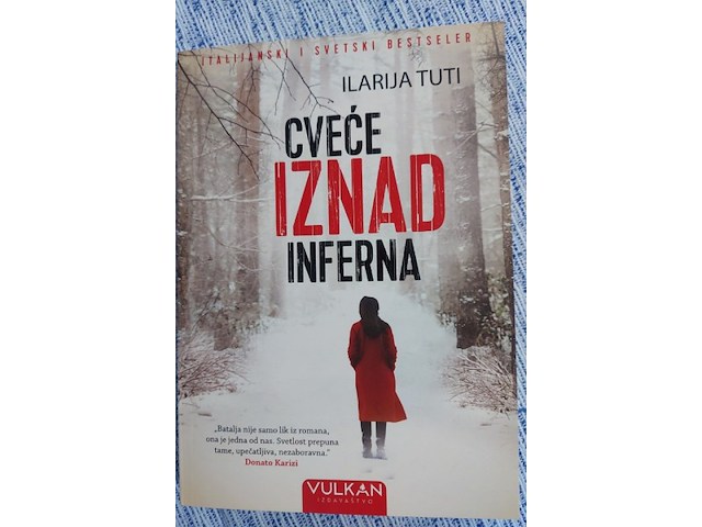 Ilarija Tuti - Cveće iznad inferna