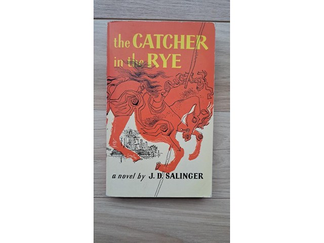 J. D. Salinger - The catcher in the rye