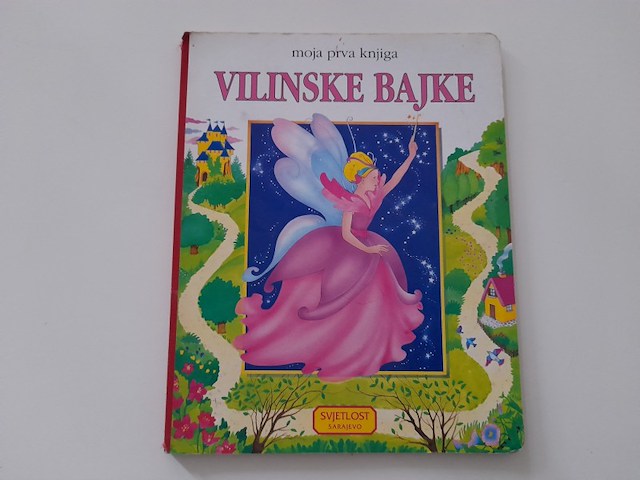 Vilinske bajke - Moja prva knjiga
