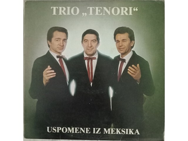 Trio Tenori- Uspomene iz Meksika
