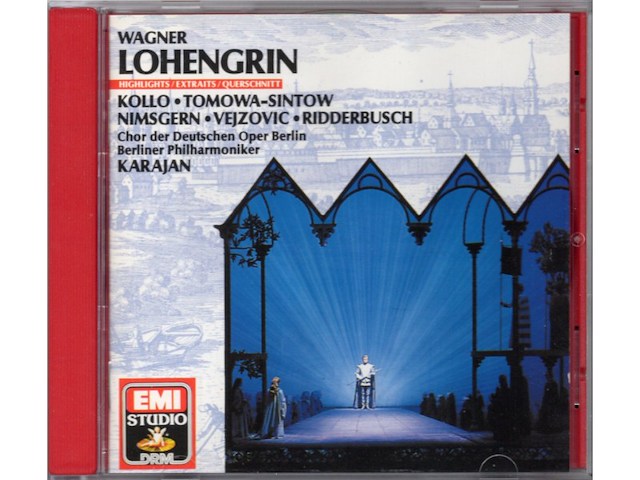 Wagner*, René Kollo • Anna Tomowa-Sintow