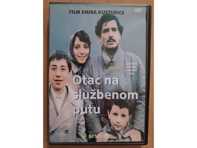 Otac Na Sluzbenom Putu / Emir Kusturica