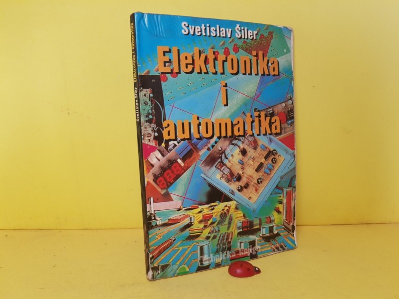 ELEKTRONIKA I AUTOMATIKA Svetislav Šiler AKCIJA KNJIGA