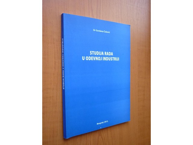 STUDIJA RADA U ODEVNOJ INDUSTRIJI