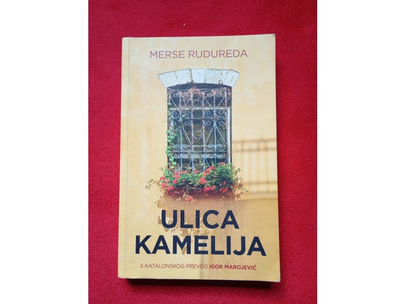 Ulica kamelija - Merse Rudureda
