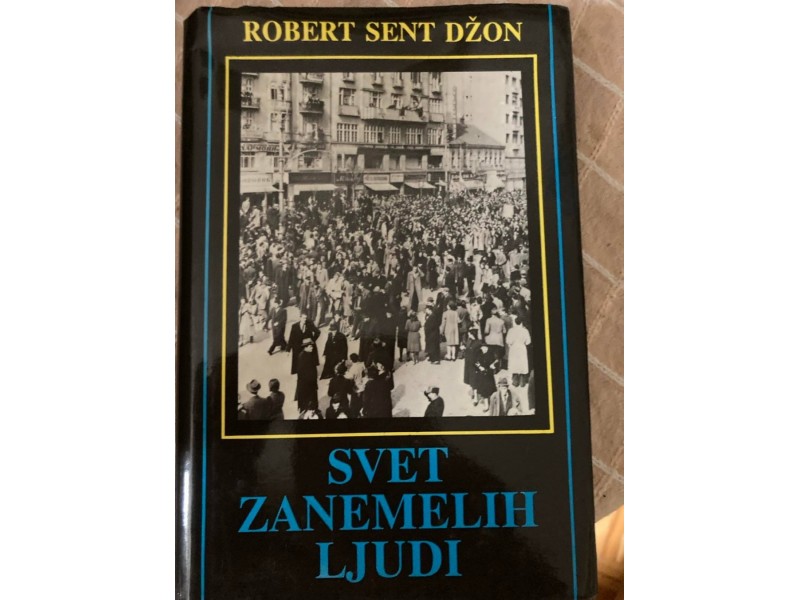 Robert Sent Džon - Svet zanemelih ljudi