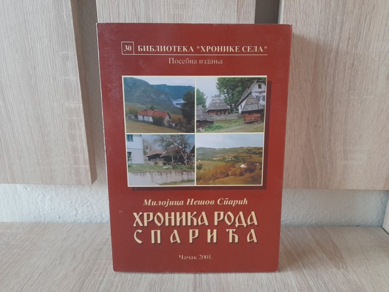 Hronika roda Sparića - Milojica Nešov Sparić