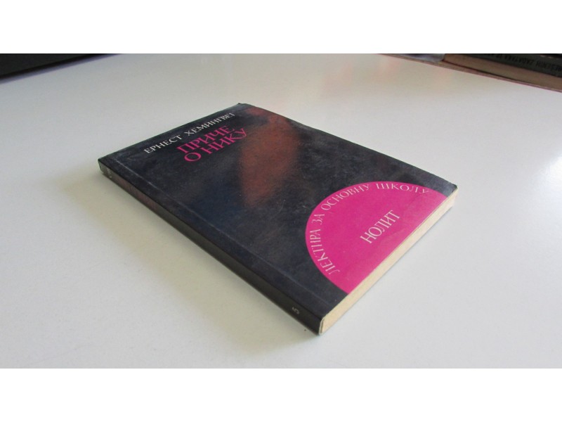 PRIČE O NIKU - Ernest Hemingvej