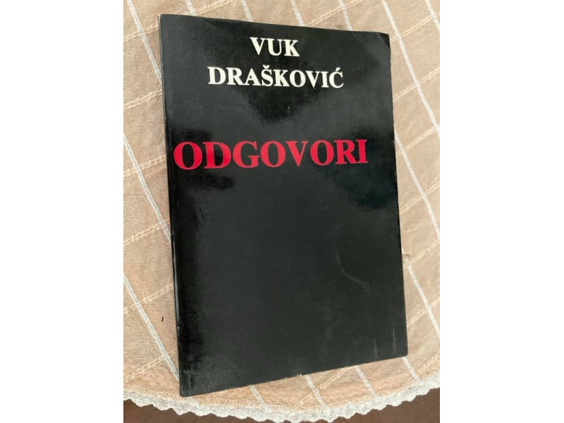 Vuk Drašković – Odgovori
