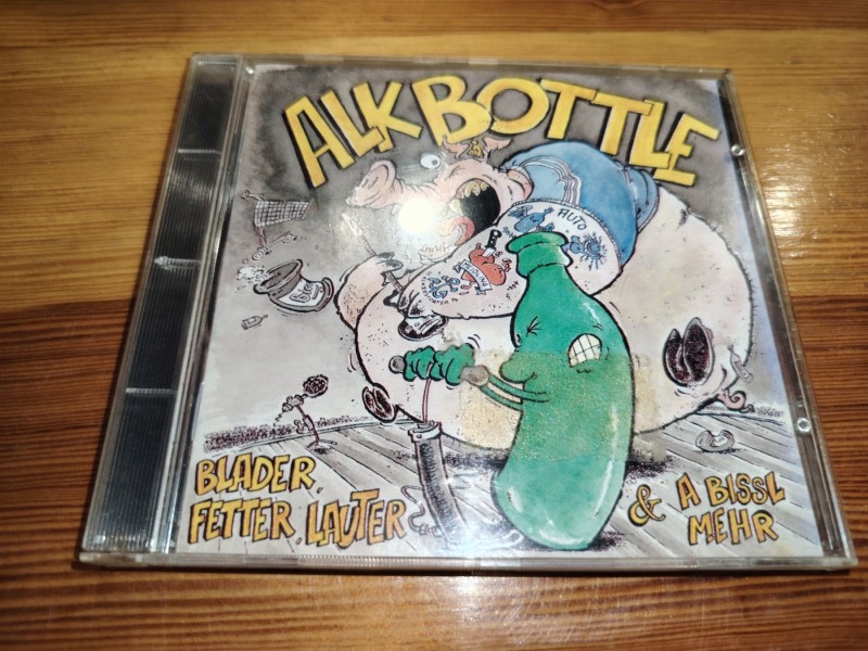 Alkbottle – Blader,Fetter,Lauter & A Bissl Mehr (1994)