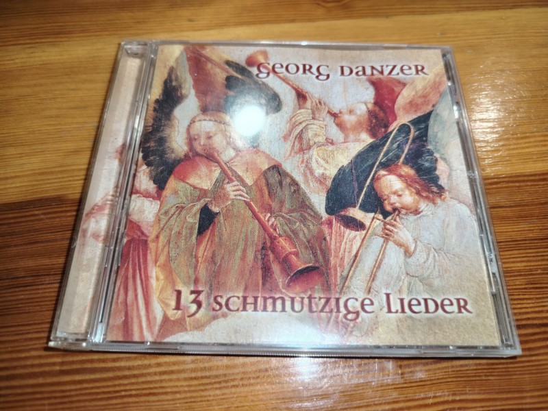 Georg Danzer – 13 Schmutzige Lieder (Germany CD 2001)