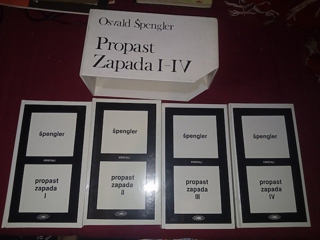 Osvald Špengler Propast Zapada I - IV