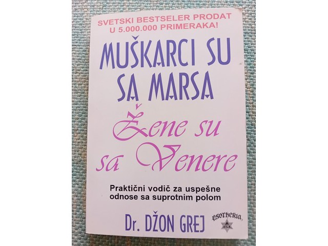 Džon Grej Muškarci su sa marsa Žene su sa venere